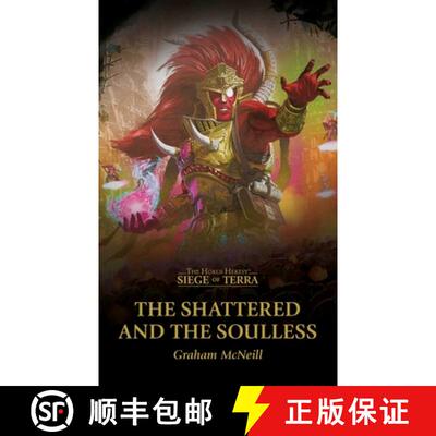 【3-4周达】The Shattered and the Soulless [9781836090199]