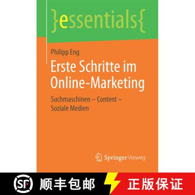 【3-4周达】Erste Schritte im Online-Marketing : Suchmaschinen - Content - Soziale Medien (1. Aufl. 2017) [9783658165697]