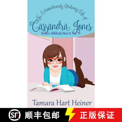 【3-4周达】Walker Wildcats Year 2: The Extraordinarily Ordinary Life of Cassandra Jones [9780989088862]