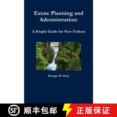 【3-4周达】Estate Planning and Administration: A Simple Guide for New Yorkers [9780557094493]