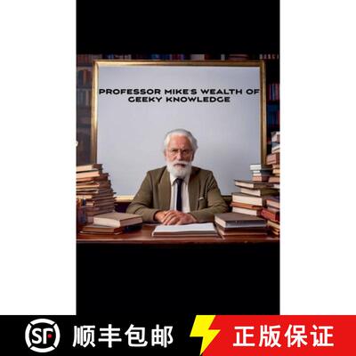 【3-4周达】Professor Mike's Wealth Of Geeky Knowledge [9798227758965]