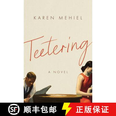 【3-4周达】Teetering: A Novel [9798886454161]