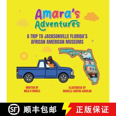 【3-4周达】Amara's Adventures: A Trip to Jacksonville Florida's African American Museums [9798218402211]