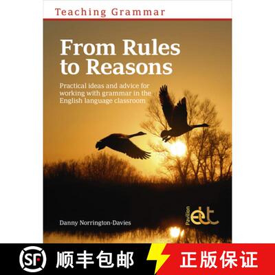 【3-4周达】Teaching Grammar: From Rules to Reason: Practical Ideas and Advice for Working with Gramma... [9781911028222]