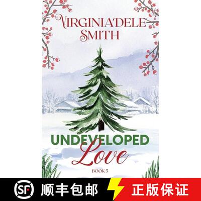 【3-4周达】Undeveloped Love: A Christmas Collection Novella [9781957036090]