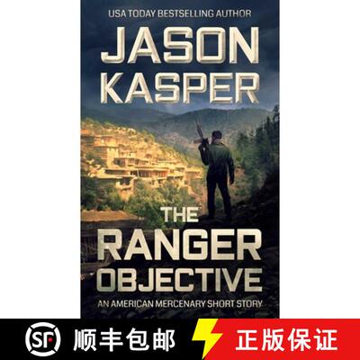 【3-4周达】The Ranger Objective: An American Mercenary Short Story [9781951249472]