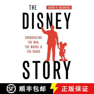 【3-4周达】The Disney Story: Chronicling the Man, the Mouse, and the Parks [9780692742815]