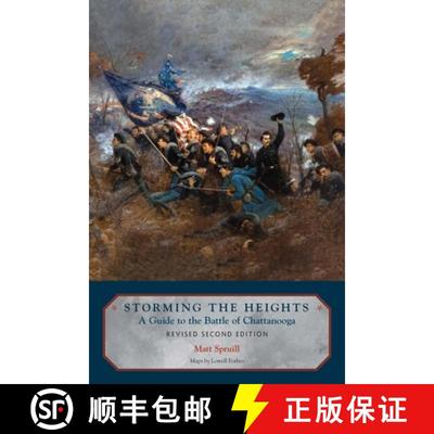 【3-4周达】Storming the Heights: A Guide to the Battle of Chattanooga [9781621908081]