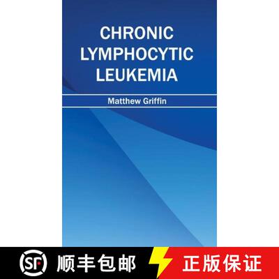 【3-4周达】精装 Chronic Lymphocytic Leukemia [9781632410832]