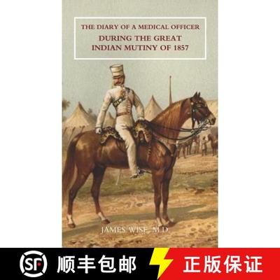 【3-4周达】DIARY OF A MEDICAL OFFICER DURING THE GREAT INDIAN MUTINY OF 1857 [9781845742164]