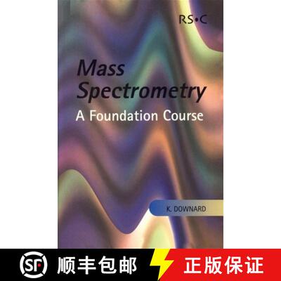 【3-4周达】Mass Spectrometry : A Foundation Course [9780854046096]