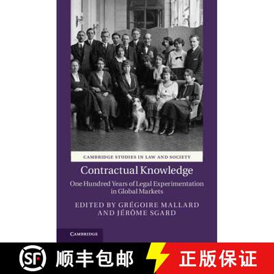 【3-4周达】精装 Contractual Knowledge: One Hundred Years of Legal Experimentation in Global Markets -... [9781107130913]