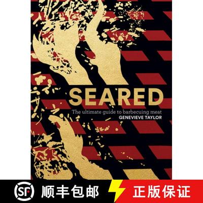 【3-4周达】Seared: The Ultimate Guide to Barbecuing Meat [9781787137455]