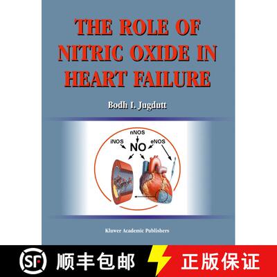 【3-4周达】精装 The Role of Nitric Oxide in Heart Failure [9781402077364]
