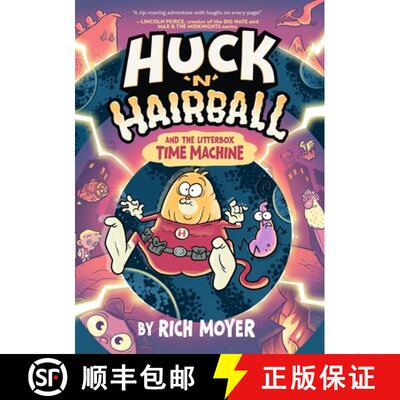 【3-4周达】精装 Huck 'n' Hairball and the Litterbox Time Machine [9781454957683]