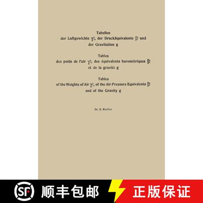 【3-4周达】Tabellen der Luftgewichte γtb, der Druckäquivalente βtb und der Gravitation g / Tables ... [9783662342022]