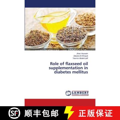 预订 Role of flaxseed oil supplementation in diabetes mellitus [9783659543838]