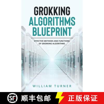 【3-4周达】GROKKING  ALGORITHM  BLUEPRINT : Effective Methods and Functions  of Grokking Algorithms [9798868931437]
