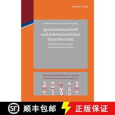 【3-4周达】精装 Sprachwissenschaft und kolonialzeitlicher Sprachkontakt：Sprachliche Begegnungen und ... [9783050059730]