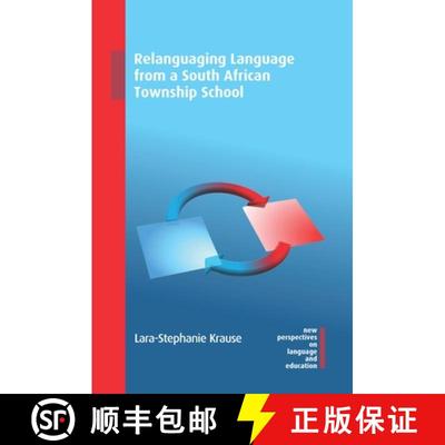 【3-4周达】Relanguaging Language from a South African Township School [9781800412118]