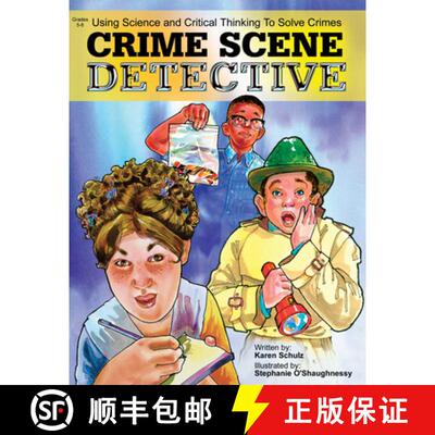 【3-4周达】Crime Scene Detective: Using Science and Critical Thinking to Solve Crimes (Grades 5-8) [9781593630638]