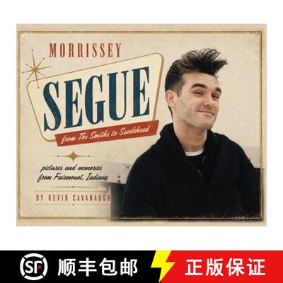 【3-4周达】精装 Morrissey Segue: from The Smiths to Suedehead [9798996562572]
