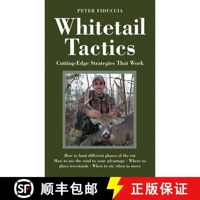 【3-4周达】精装 Whitetail Tactics: Cutting-Edge Strategies That Work [9781626361683]