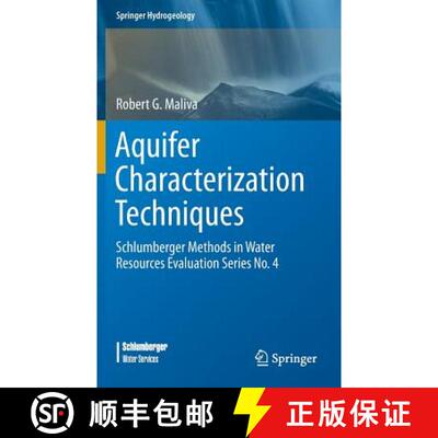 【3-4周达】Aquifer Characterization Techniques : Schlumberger Methods in Water Resources Evaluation S... [9783319321363]