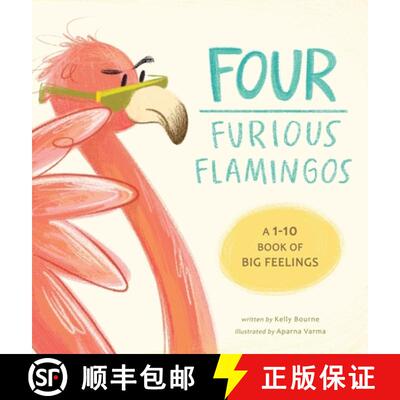 【3-4周达】Four Furious Flamingos: A 1-10 Counting Book of Big Feelings [9781777389635]