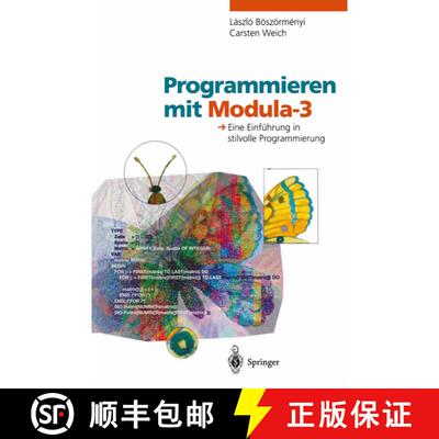 【3-4周达】Programmieren mit Modula-3: Eine Einführung in stilvolle Programmierung [9783662094860]