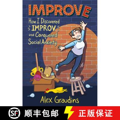 【3-4周达】Improve: How I Discovered Improv and Conquered Social Anxiety [9781250208231]