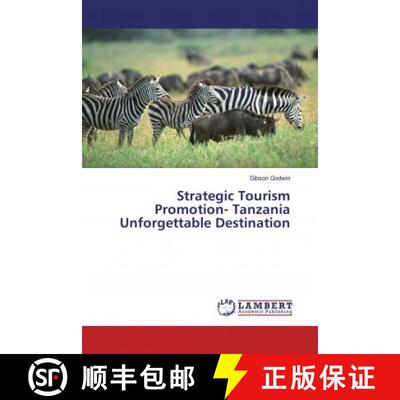 预订 Strategic Tourism Promotion- Tanzania Unforgettable Destination [9786200306371]