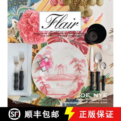 【3-4周达】Flair: Exquisite Invitations, Lush Flowers, and Gorgeous Table Settings for Special Occasions [9780847833177]