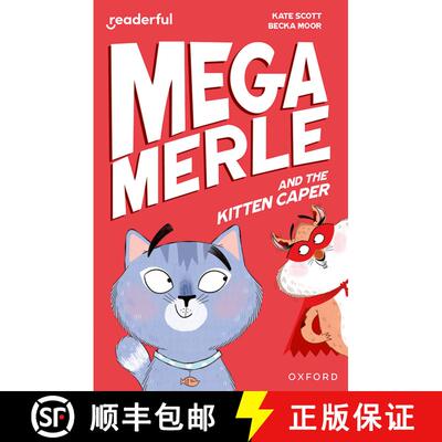 【3-4周达】Readerful Independent Library: Oxford Reading Level 12: Mega Merle and the Kitten Caper [9781382041577]