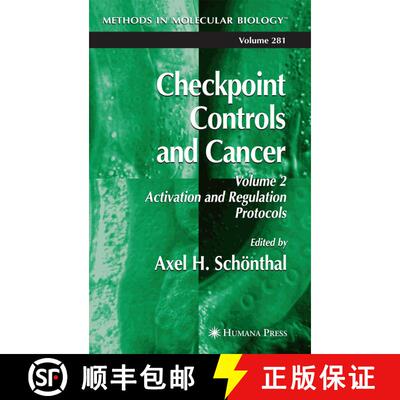 【3-4周达】精装 Checkpoint Controls and Cancer: Volume 2: Activation and Regulation Protocols - Check... [9781588295002]