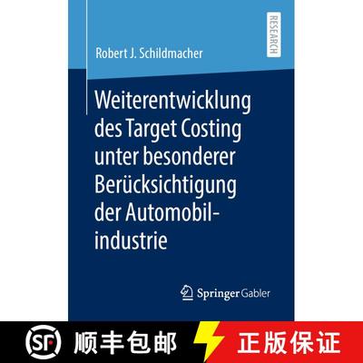 【3-4周达】Weiterentwicklung des Target Costing unter besonderer Berücksichtigung der Automobilindus... [9783658328375]