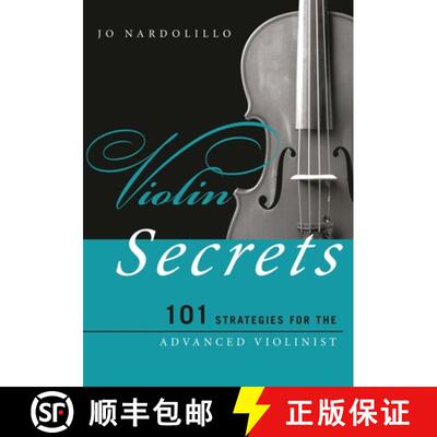 【3-4周达】Violin Secrets : 101 Strategies for the Advanced Violinist [9780810886247]