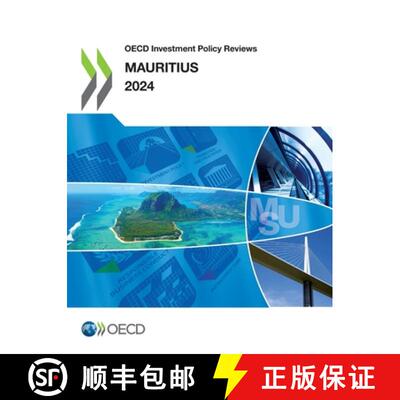 【3-4周达】OECD Investment Policy Reviews: Mauritius 2024 [9789264981324]