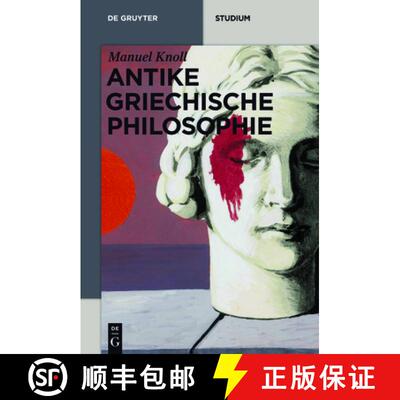 【3-4周达】Antike Griechische Philosophie [9783050046266]