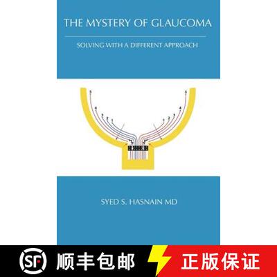 【3-4周达】The Mystery of Glaucoma: Solving With a Different Approach [9781732293403]