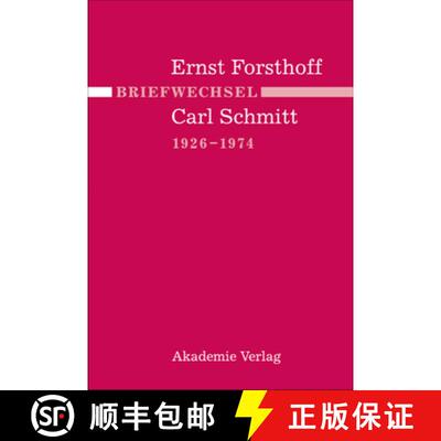 【3-4周达】精装 Briefwechsel Ernst Forsthoff – Carl Schmitt 1926–1974 [9783050035352]