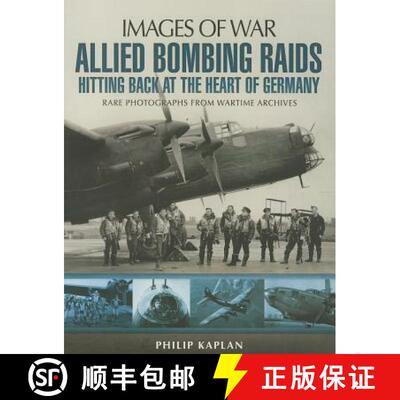【3-4周达】Allied Bombing Raids: Hitting Back at the Heart of Germany [9781783462896]