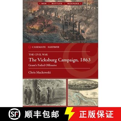 【3-4周达】The Vicksburg Campaign, 1863: Grant's Failed Offensives [9781636243733]