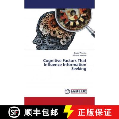 预订 Cognitive Factors That Influence Information Seeking [9786202686266]