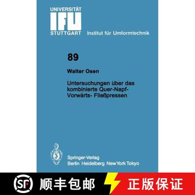 【3-4周达】Untersuchungen uber das Kombinierte Quer-Napf-Vorwarts-Fliesspressen [9783540173496]