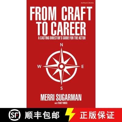 【3-4周达】精装 From Craft to Career: A Casting Director’s Guide for the Actor [9781350276024]