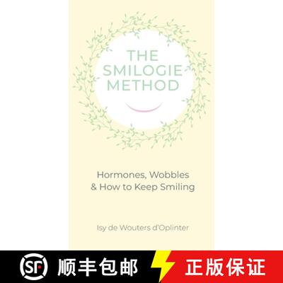 【3-4周达】The Smilogie Method - Hormones, Wobbles & How to Keep Smiling [9781068249600]