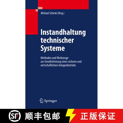 【3-4周达】Instandhaltung technischer Systeme : Methoden und Werkzeuge zur Gewährleistung eines sich... [9783642039485]