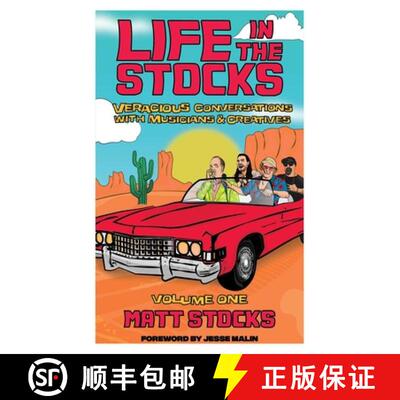【3-4周达】Life In The Stocks: Volume One : Veracious Conversations with Musicians & Creatives [9781644281871]