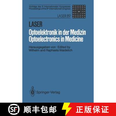 【3-4周达】Laser/Optoelektronik in der Medizin / Laser/Optoelectronics in Medicine: Vorträge des 9. ... [9783540514343]